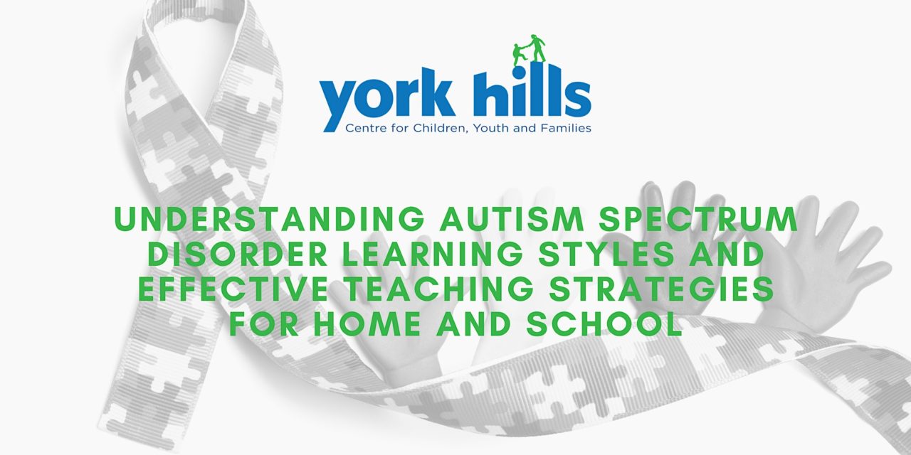 Understanding ASD Learning Styles and Effective Teaching Strategies ...